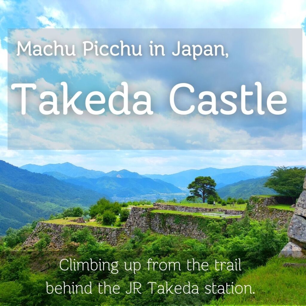 Climbing up to "Takeda Castle" Machu Picchu in Japan, from the trail ...